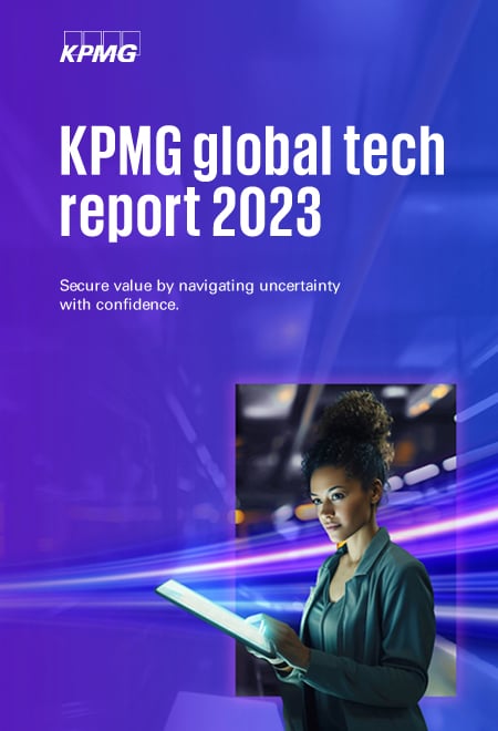 KPMG Global Tech Report 2023 - KPMG AG Wirtschaftsprüfungsgesellschaft KPMG Global Tech Report 2023 - KPMG AG Wirtschaftsprüfungsgesellschaft