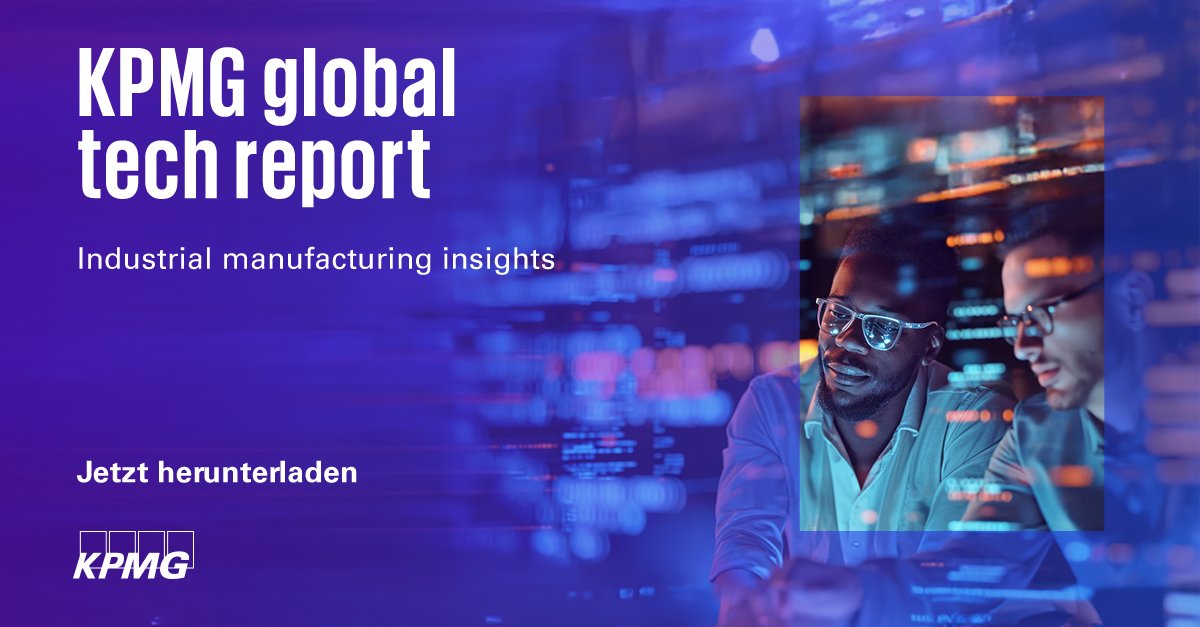 KPMG Global Tech Report: Industrial Manufacturing Insights