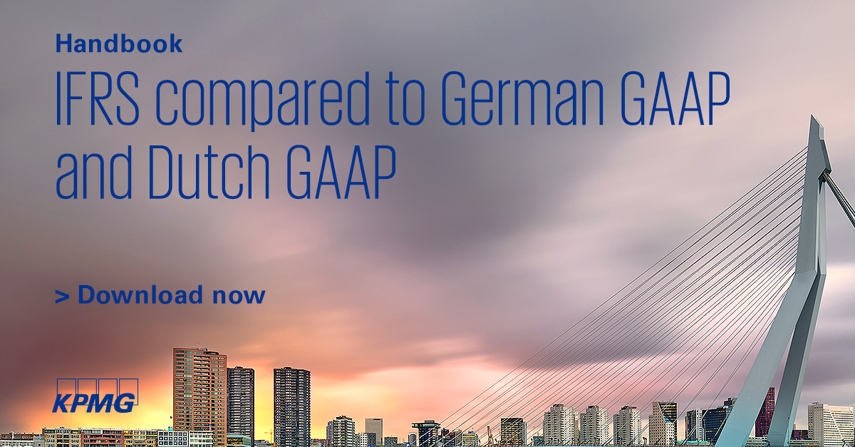 Handbook: IFRS compared to German GAAP and Dutch GAAP - KPMG AG ...